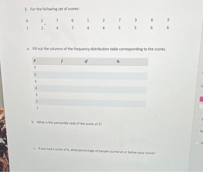 Solved 3. For the following set of scores: a. Fill out the | Chegg.com