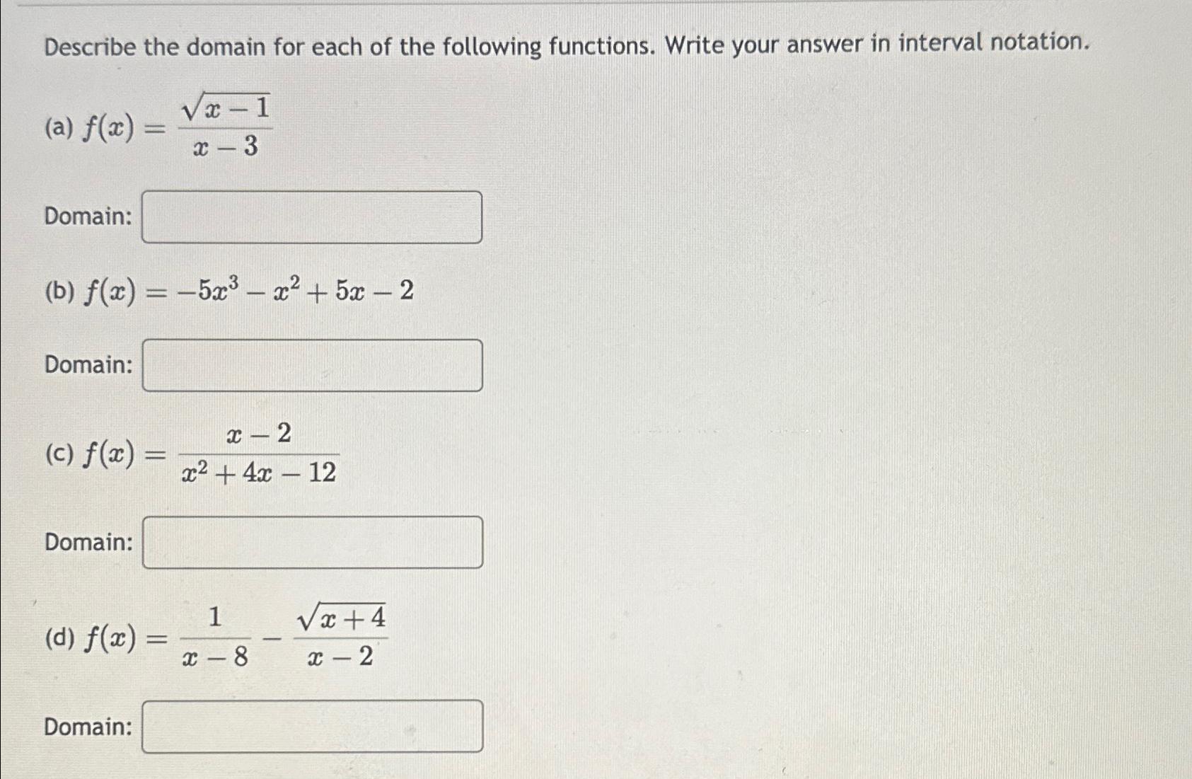 Solved Describe the domain for each of the following | Chegg.com