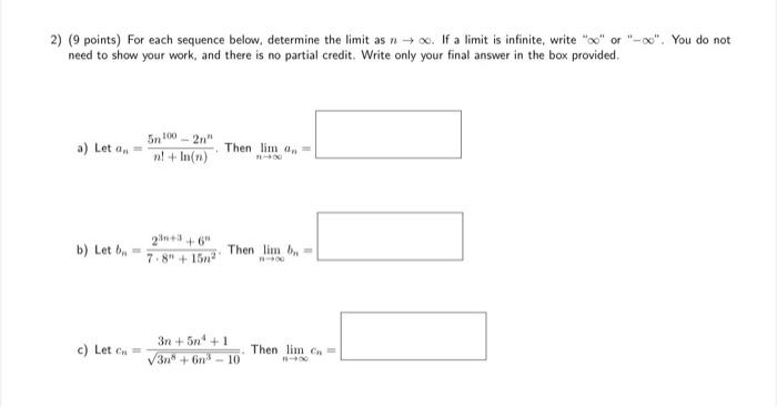 Solved 2) (9 points) For each sequence below, determine the | Chegg.com