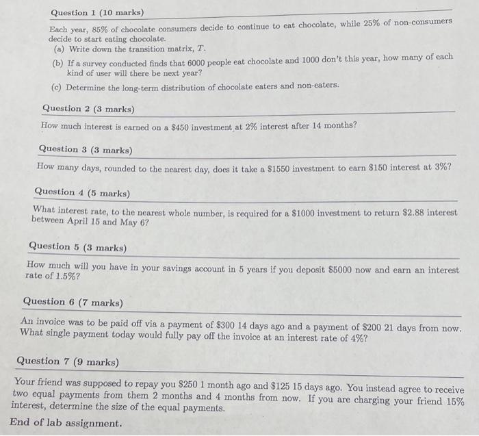 Solved Question 1 (10 marks) Each year, 85% of chocolate | Chegg.com