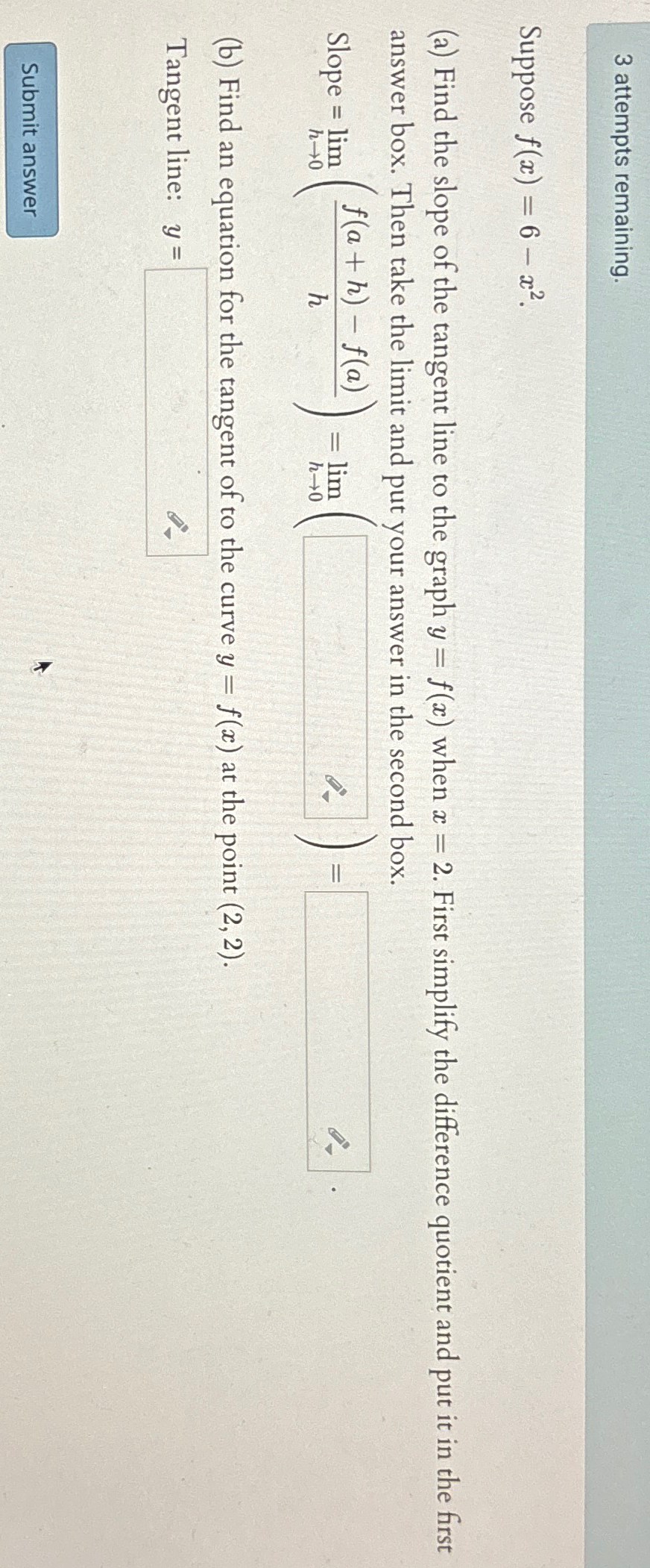 Solved 3 ﻿attempts remaining.Suppose f(x)=6-x2.(a) ﻿Find the | Chegg.com