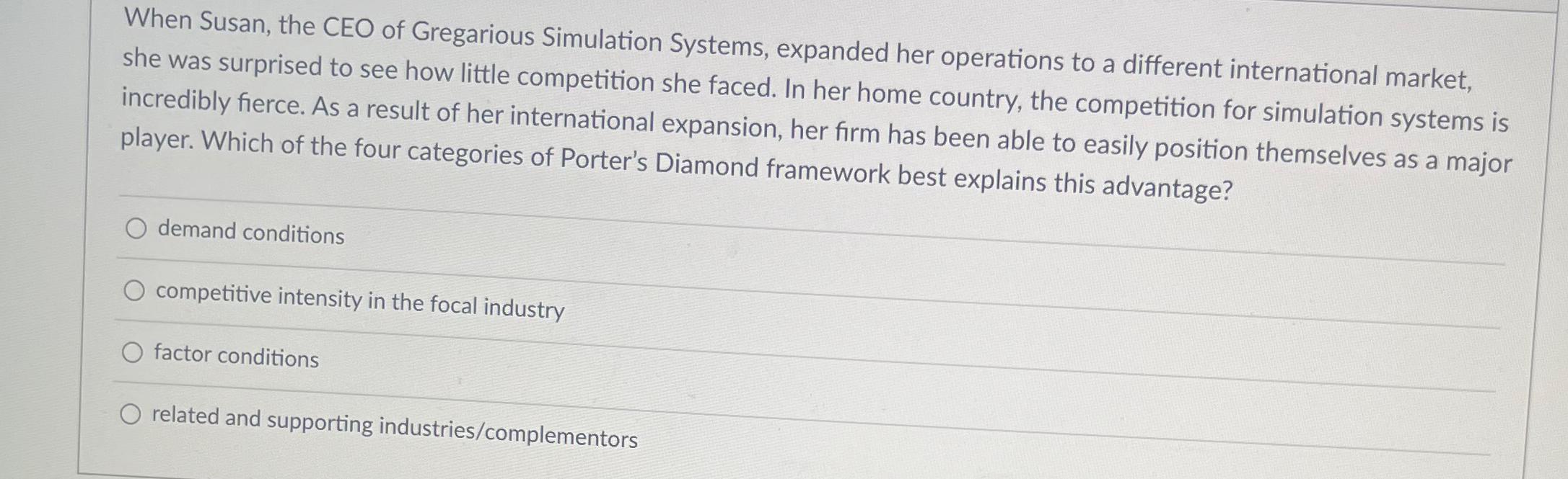 Solved When Susan, the CEO of Gregarious Simulation Systems, | Chegg.com