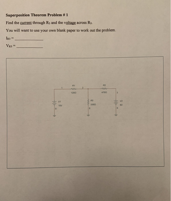 Solved Superposition Theorem Problem #1 Find the current | Chegg.com