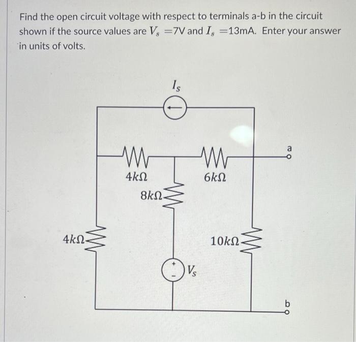 Solved Find the open circuit voltage with respect to | Chegg.com