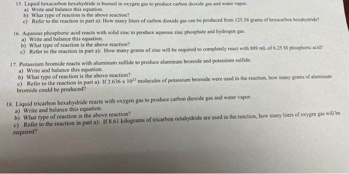 Solved 15. Liquid hexacarbon hexahydride is bumed in oxygen | Chegg.com