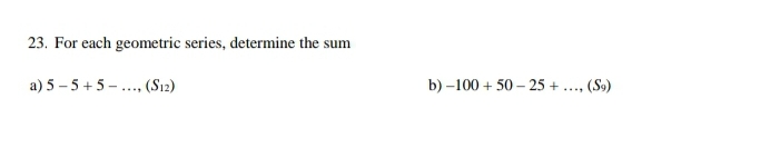 For each geometric series, determine the | Chegg.com