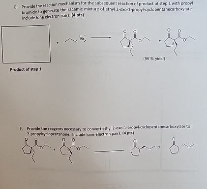 Solved E. ﻿Provide the reaction mechanism for the subsequent | Chegg.com