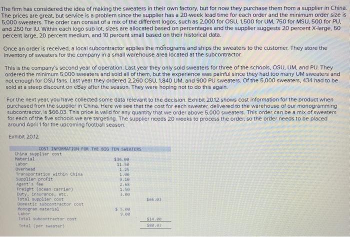 Solved Analytics Exercise 20-4 (Algo) Big10Sweaters.com is a | Chegg.com