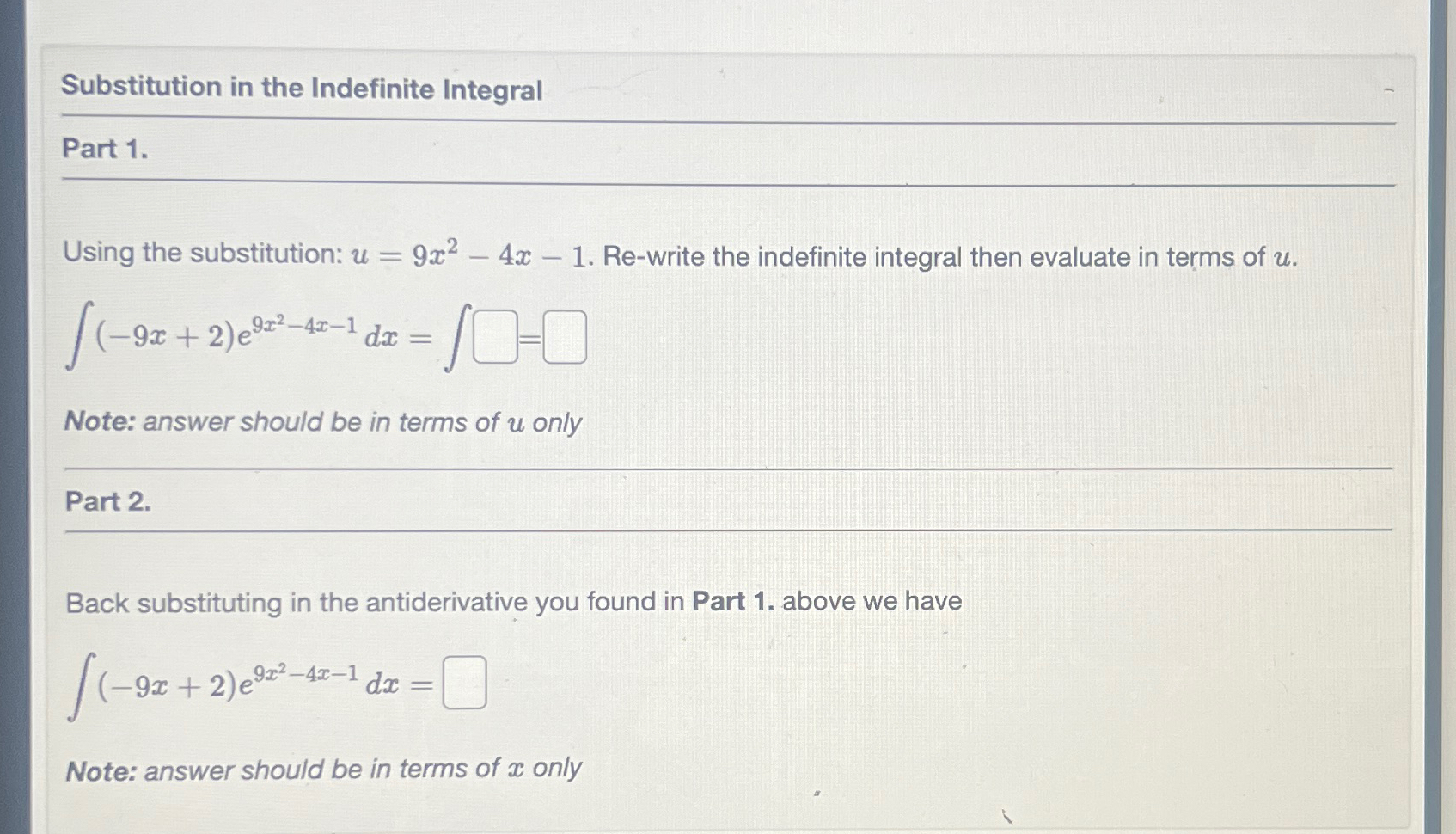 Solved Substitution in the Indefinite IntegralPart 1.Using | Chegg.com