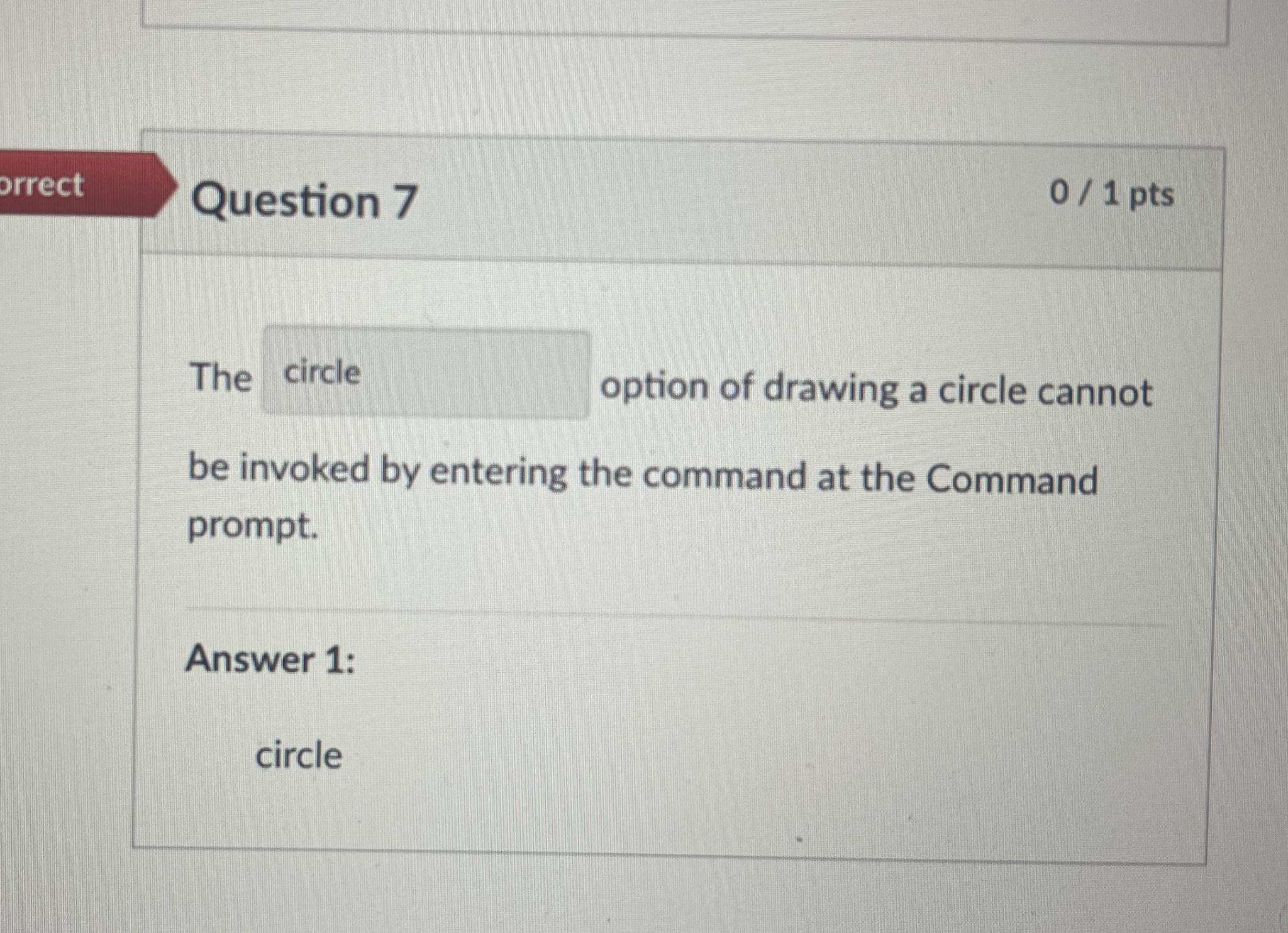Solved Question 7The ______ ﻿option of drawing a circle | Chegg.com