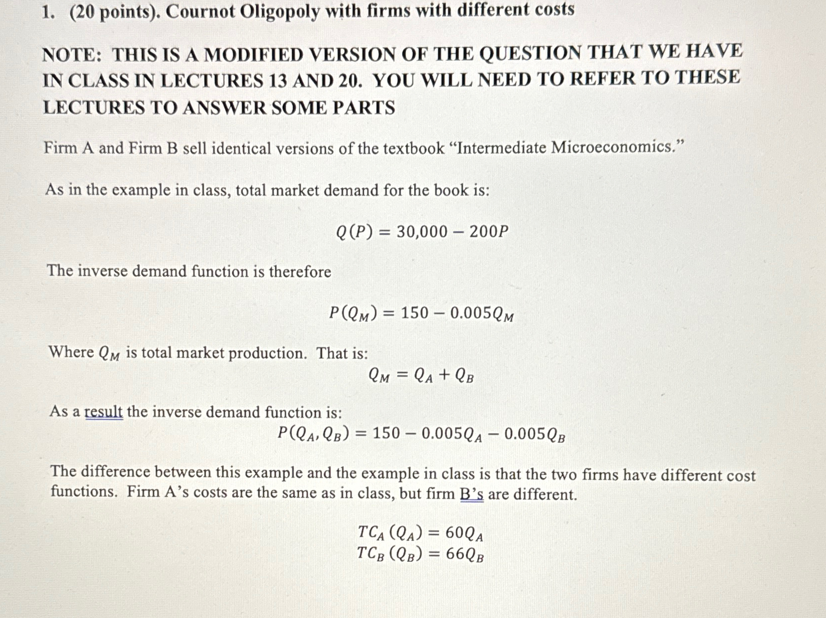 Solved (20 ﻿points). ﻿Cournot Oligopoly with firms with | Chegg.com