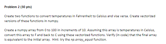 Solved Create Two Functions To Convert Temperatures In 8291