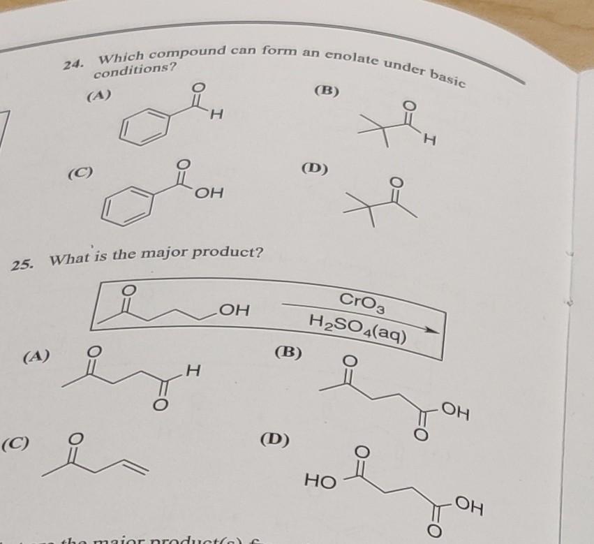 Solved Which compound can form an enolate under basic 24. | Chegg.com