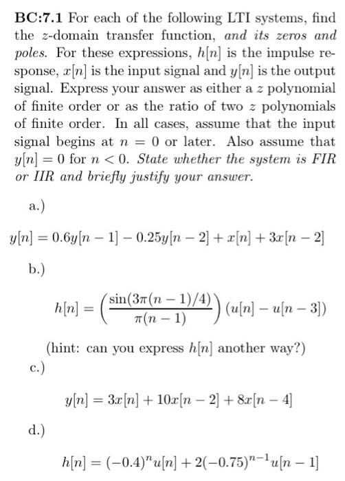 Solved BC:7.1 For each of the following LTI systems, find | Chegg.com