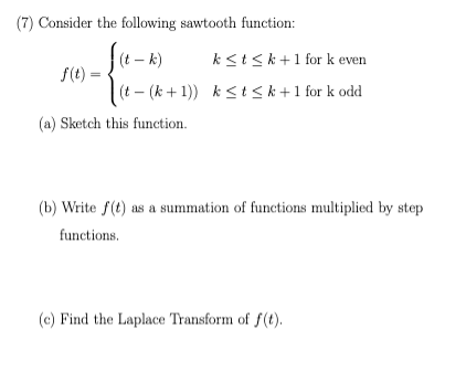 Solved (7) ﻿Consider the following sawtooth | Chegg.com