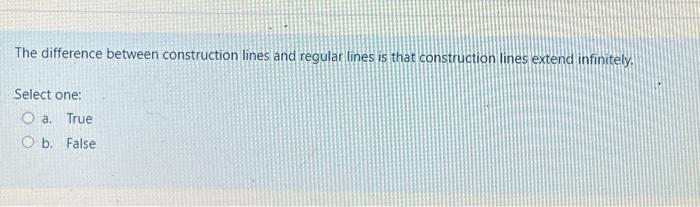 Solved The difference between construction lines and regular | Chegg.com