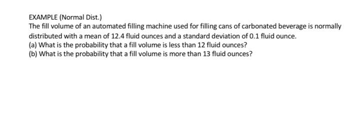 Solved EXAMPLE (Normal Dist.) The fill volume of an | Chegg.com