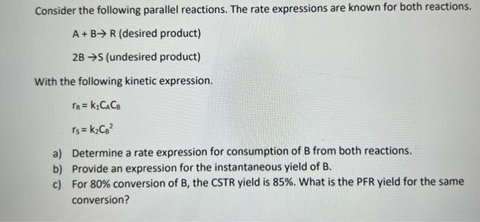 Solved Consider the following parallel reactions. The rate | Chegg.com