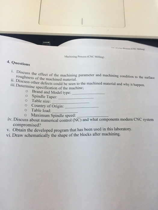 Solved CNC Machining Process (CNC Milling) 4. Questions i. | Chegg.com