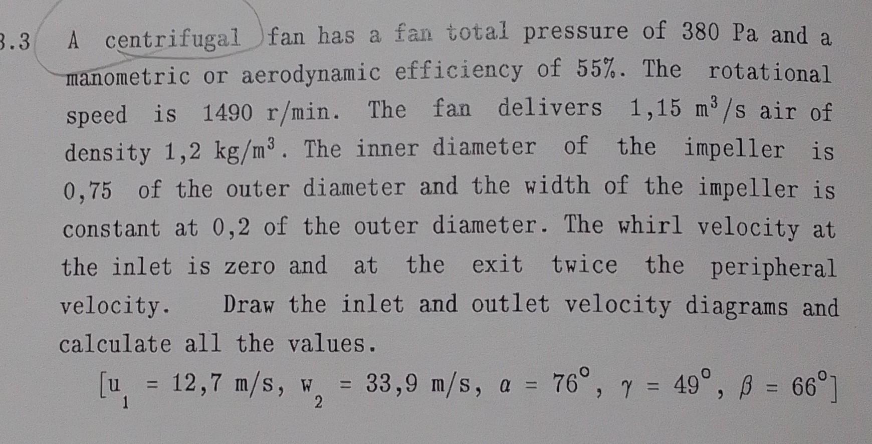 A centrifugal fan has a fan total pressure of 380 Pa | Chegg.com