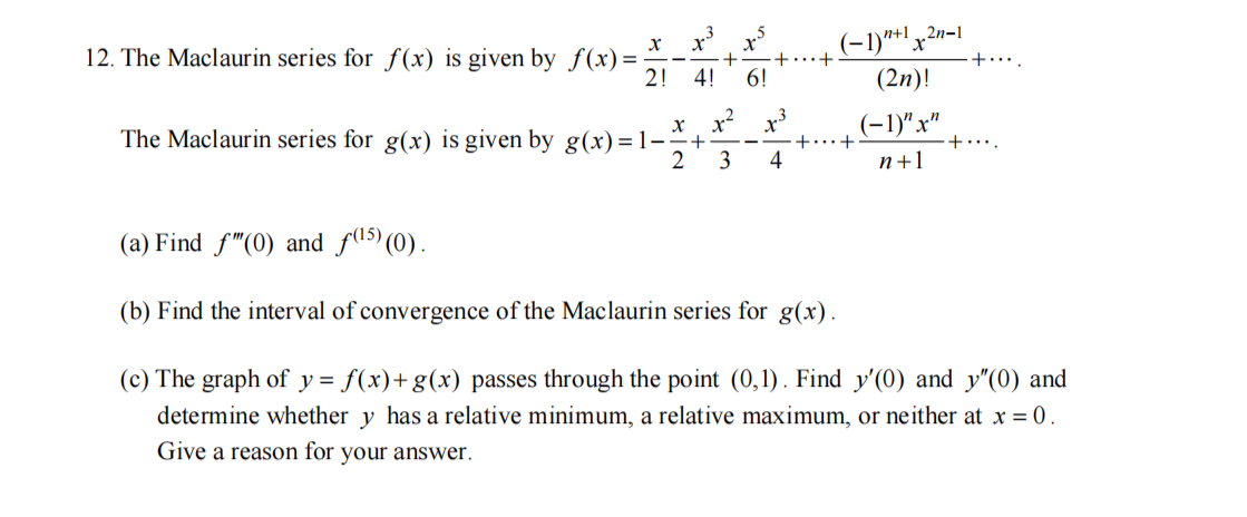 Solved The Maclaurin series for f(x) ﻿is given by | Chegg.com