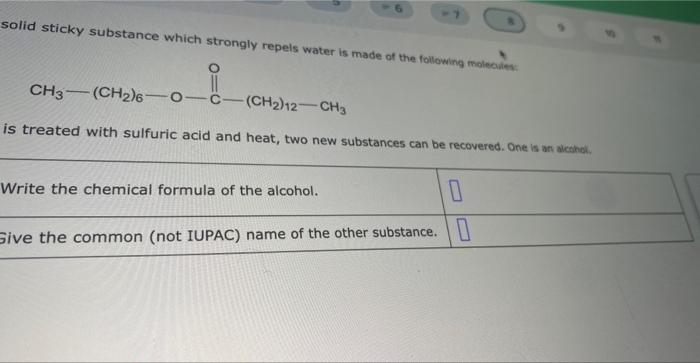 Solved solid sticky substance which strongly repels water is | Chegg.com