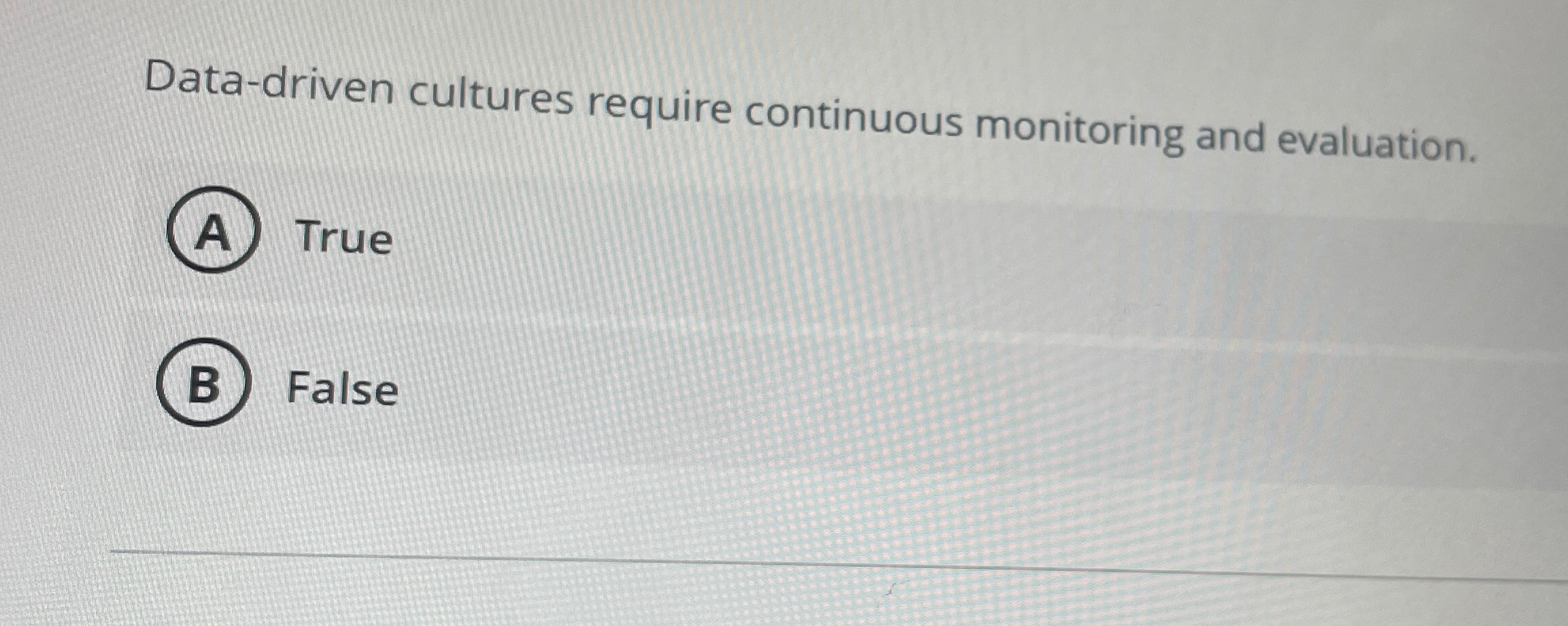 Solved Data-driven cultures require continuous monitoring | Chegg.com