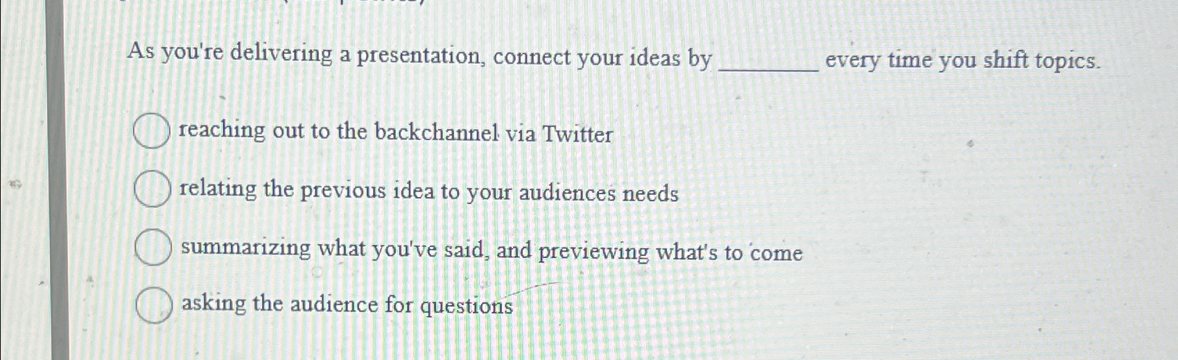Solved As you're delivering a presentation, connect your | Chegg.com