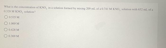 Solved What is the concentration of KNO3 in a solution | Chegg.com