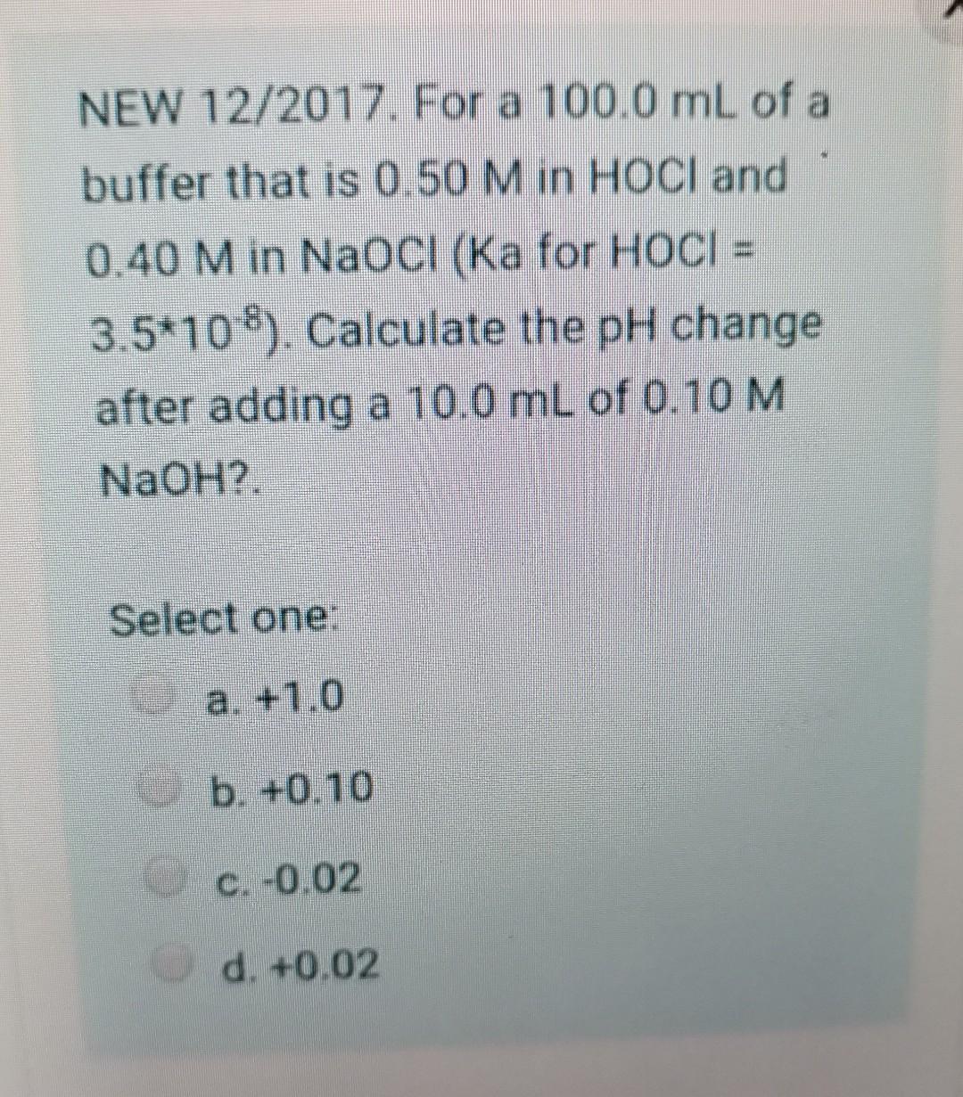 Solved NEW 12/2017. For a 100.0 mL of a buffer that is 0.50M | Chegg.com