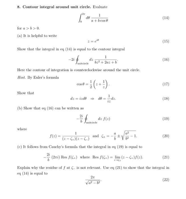 Solved 2 de $* 8. Contour integral around unit circle. | Chegg.com
