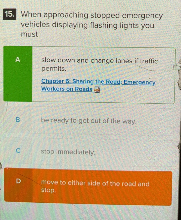 Solved 15. When approaching stopped emergency vehicles | Chegg.com