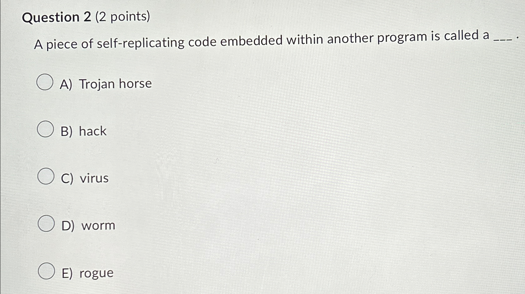 Solved Question 2 (2 ﻿points)A piece of self-replicating | Chegg.com