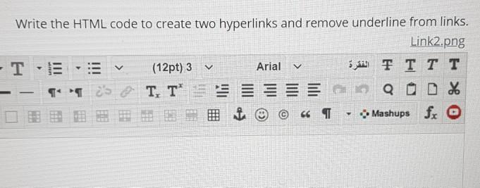 Solved V Write The Html Code To Create Two Hyperlinks And 1029