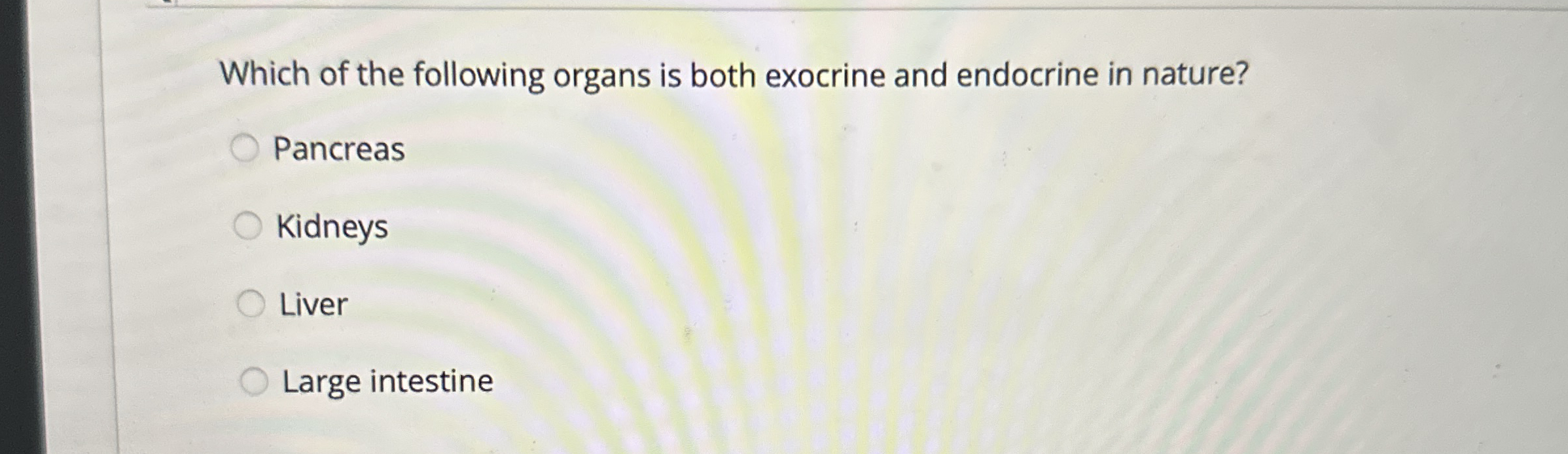 Solved Which of the following organs is both exocrine and | Chegg.com