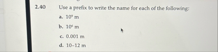 Solved 2.40 ﻿Use a prefix to write the name for each of the | Chegg.com