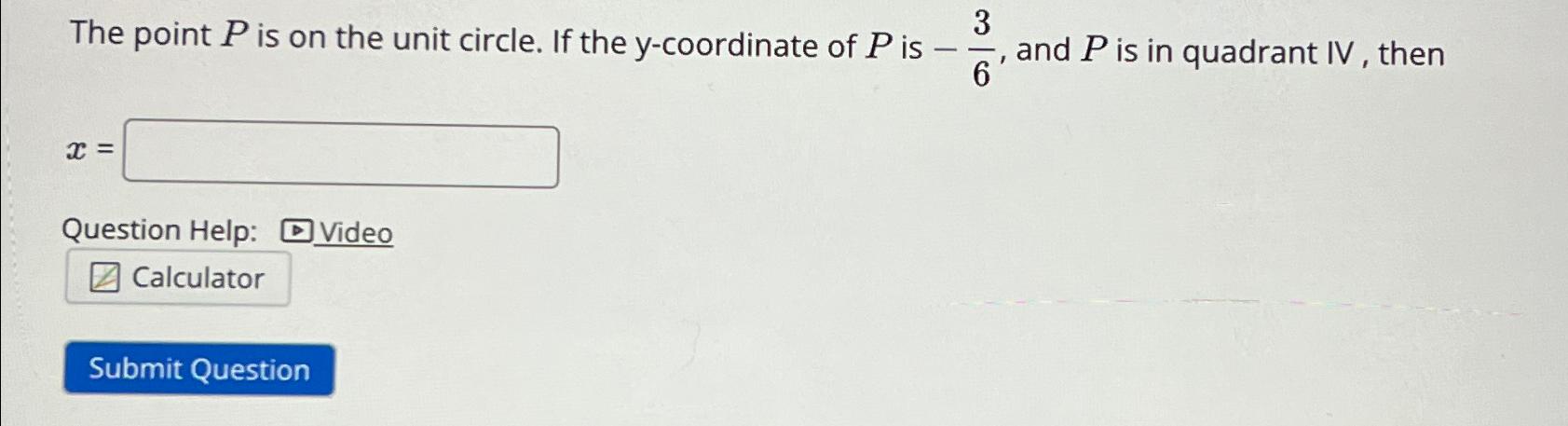 Solved The point P ﻿is on the unit circle. If the | Chegg.com