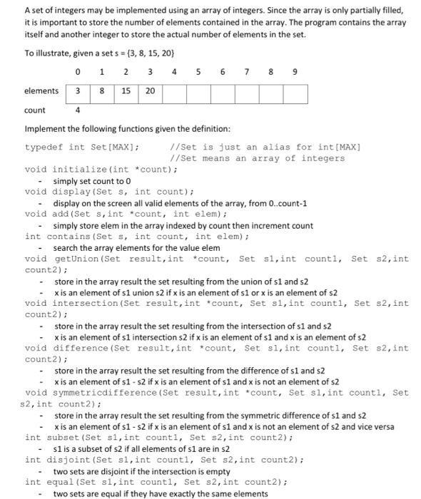 Solved A set of integers may be implemented using an array | Chegg.com