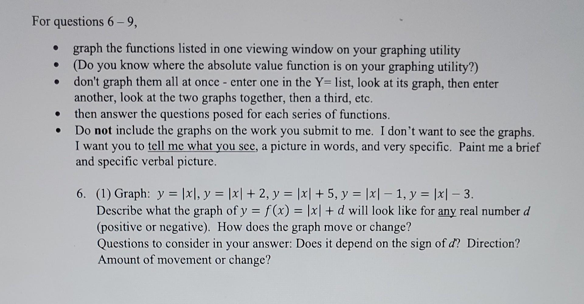 Solved For questions 6−9 - graph the functions listed in one | Chegg.com