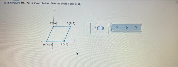 Solved Parallelogram BCDE is shown below. Give the | Chegg.com