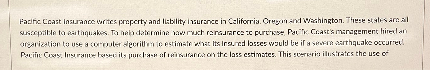Solved Pacific Coast Insurance writes property and liability | Chegg.com