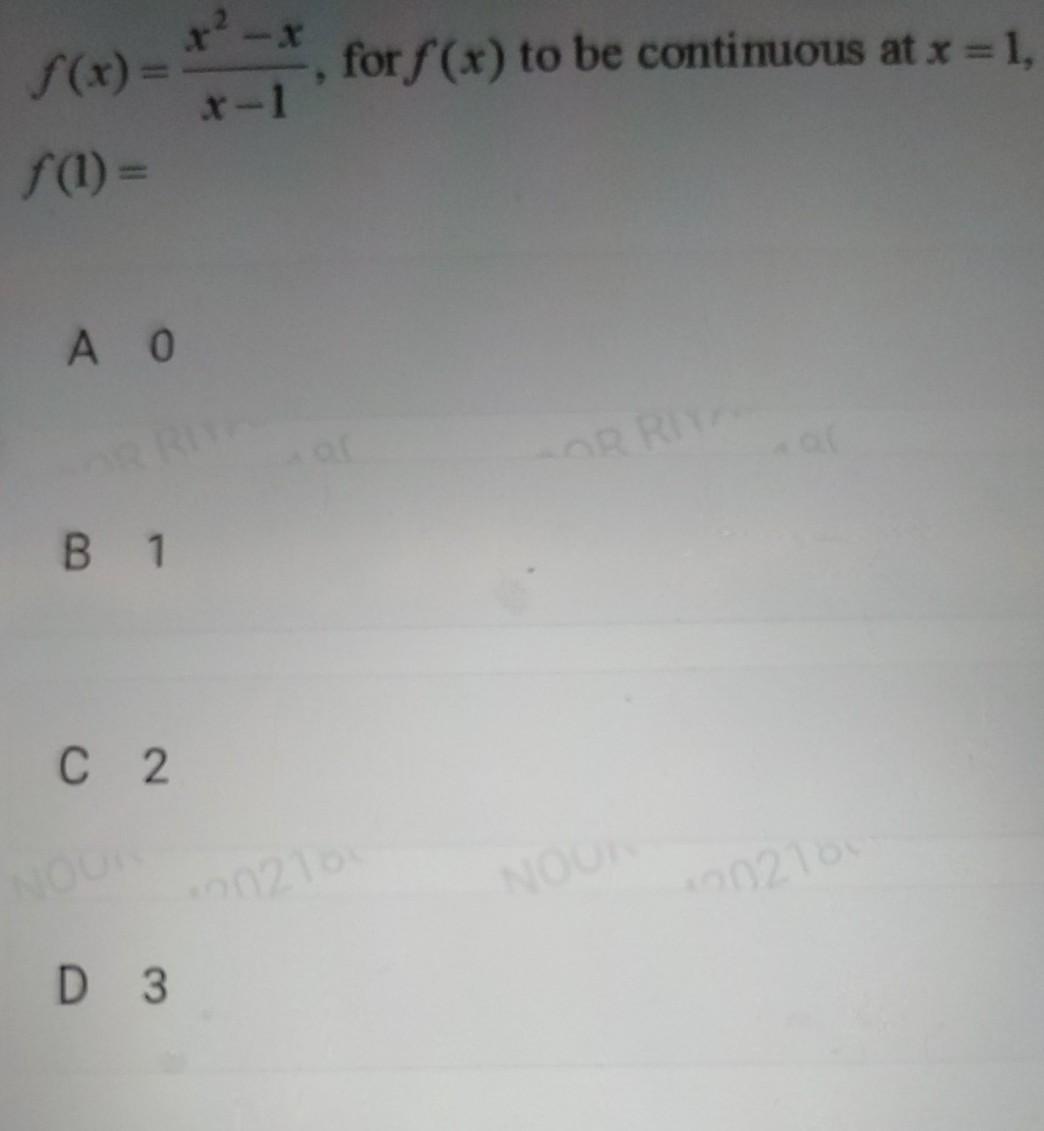 Solved f(x)=x−1x2−x, for f(x) to be contimuous at x=1 | Chegg.com