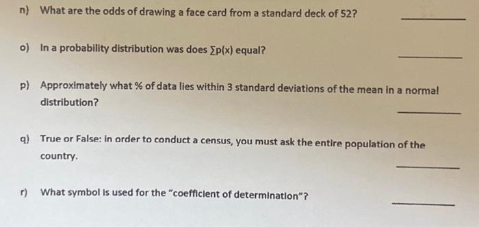 Solved n) What are the odds of drawing a face card from a | Chegg.com