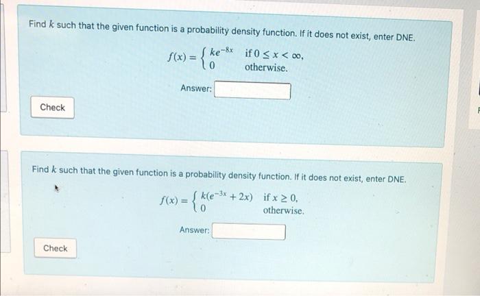 Solved Find k such that the given function is a probability | Chegg.com