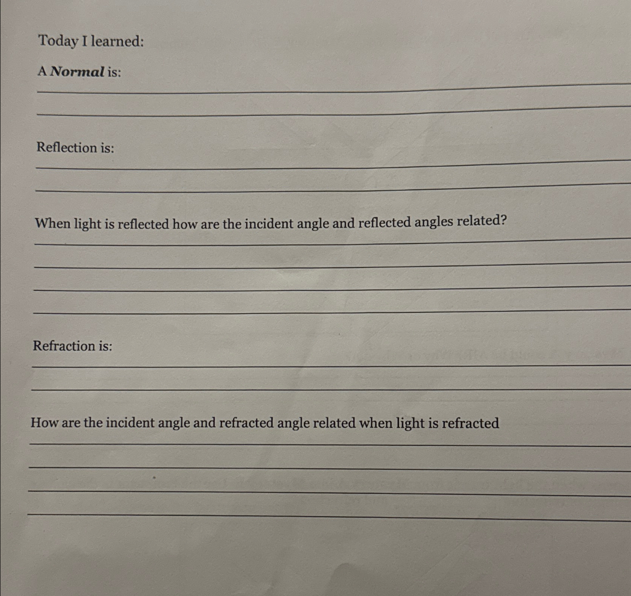 Solved Today I learned:A Normal is:Reflection is:When light | Chegg.com