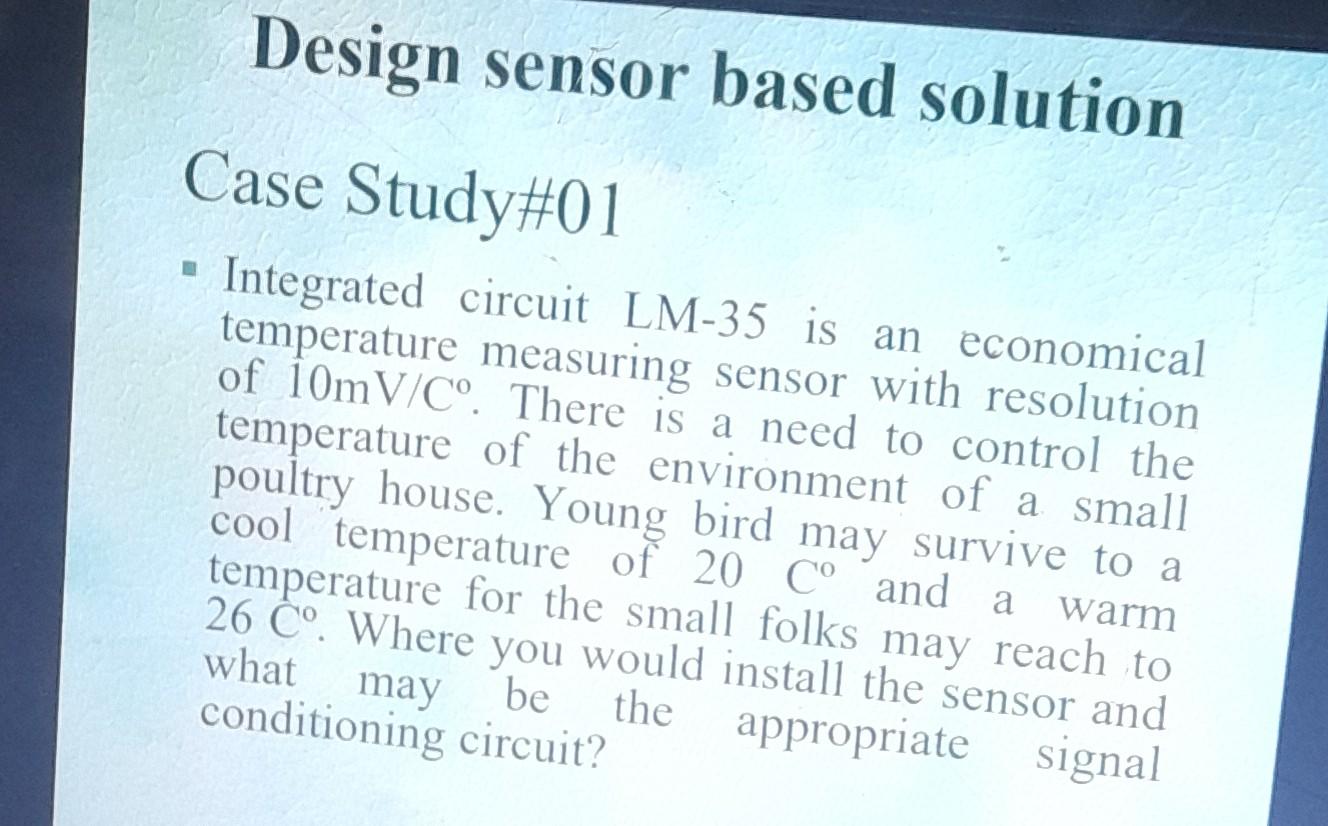 Solved Design sensor based solution Case Study\#01 - | Chegg.com