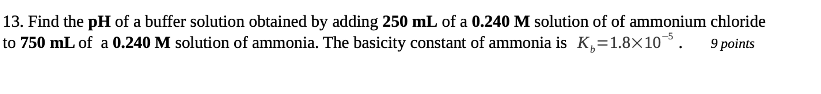 Solved Find the pH ﻿of a buffer solution obtained by adding | Chegg.com