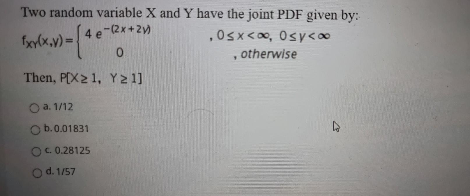 Solved Two random variable X and Y have the joint PDF given | Chegg.com