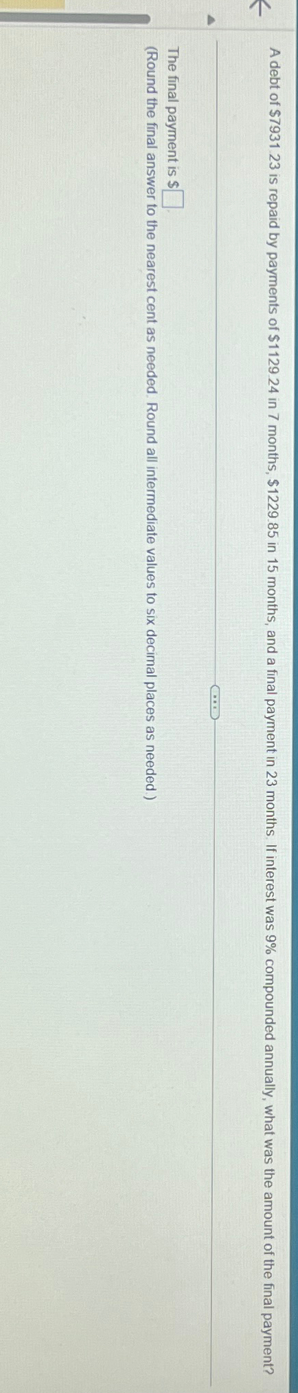 Solved The final payment is $(Round the final answer to the | Chegg.com