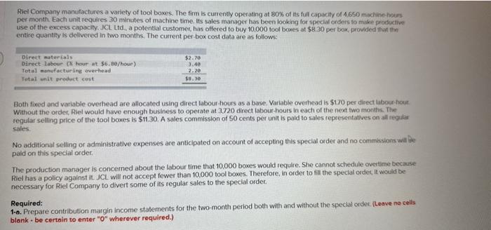 Solved Rict Company manufactures a variety of tool boves. | Chegg.com